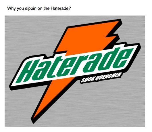 haterade